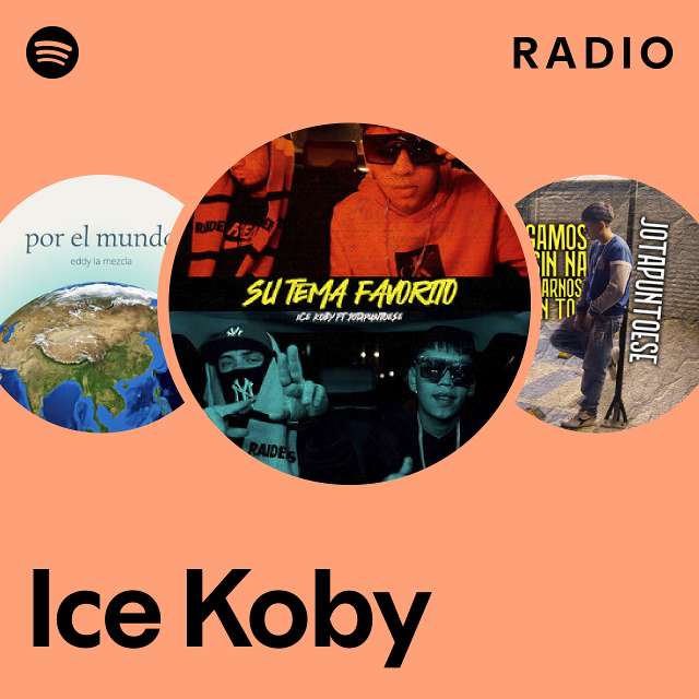 Ice Koby Radio - playlist by Spotify | Spotify