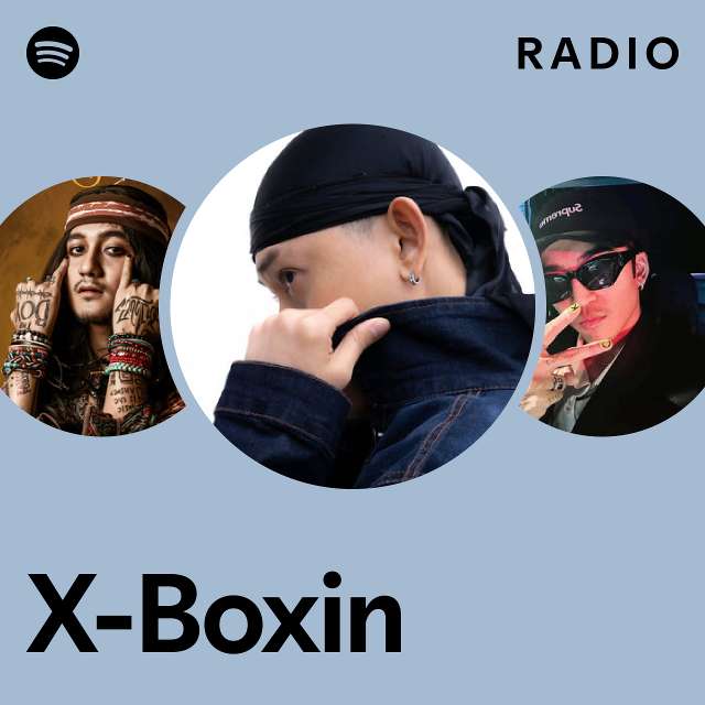 X-Boxin Radio - playlist by Spotify | Spotify