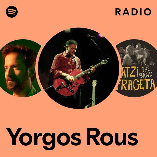 Yorgos Rous Radio - playlist by Spotify | Spotify