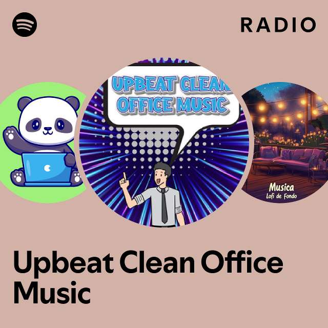 Upbeat Clean Office Music Radio - playlist by Spotify | Spotify