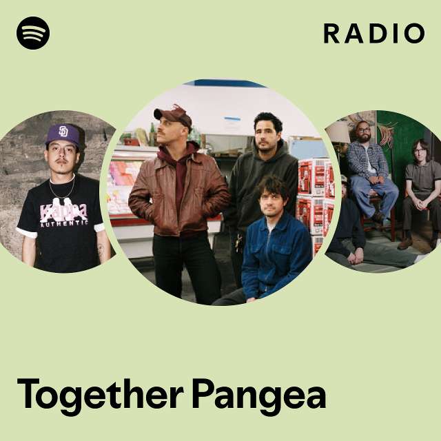 Together Pangea Radio - playlist by Spotify | Spotify