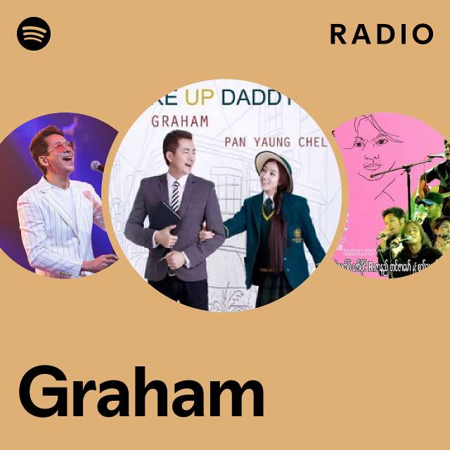 Graham Radio - playlist by Spotify | Spotify