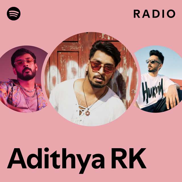 Adithya RK Radio - playlist by Spotify | Spotify