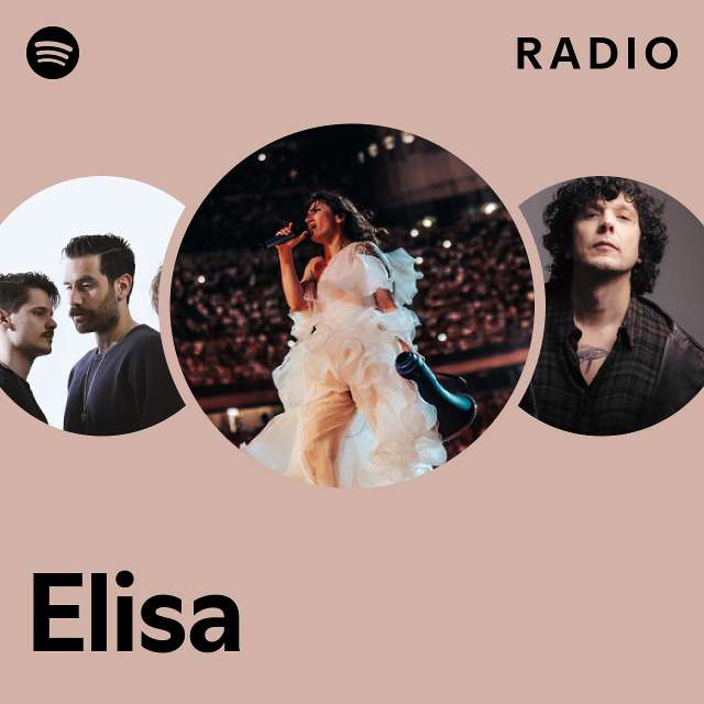 Elisa Radio - playlist by Spotify | Spotify