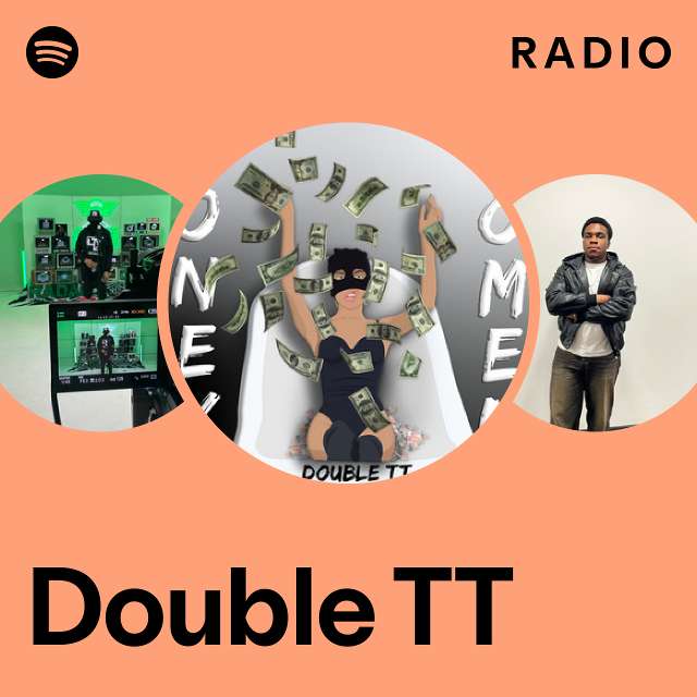 Double TT Radio - playlist by Spotify | Spotify