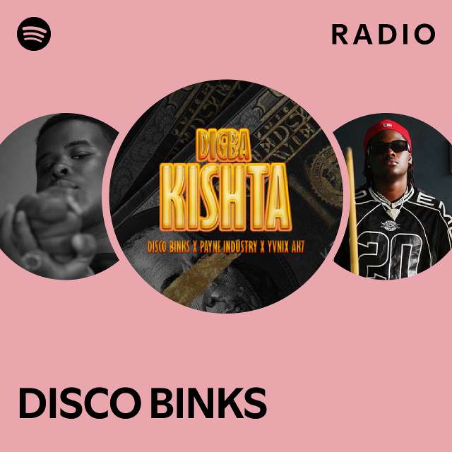 DISCO BINKS Radio - playlist by Spotify | Spotify