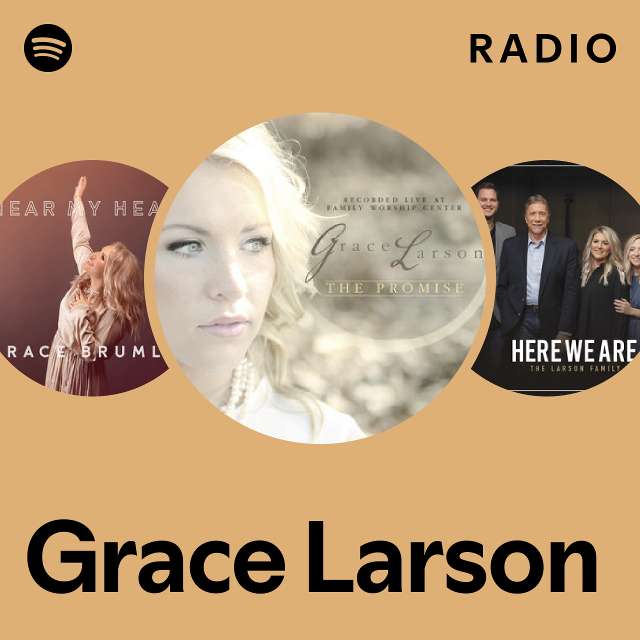 Grace Larson Radio - playlist by Spotify | Spotify
