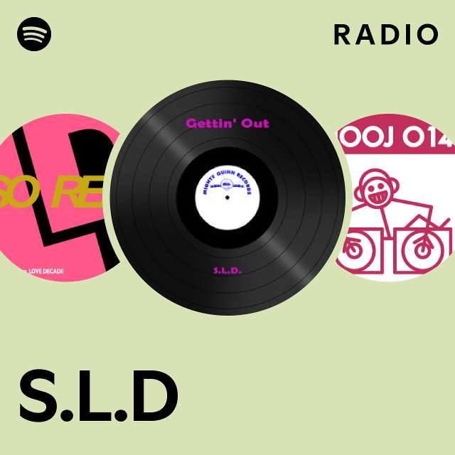 S.L.D Radio - playlist by Spotify | Spotify