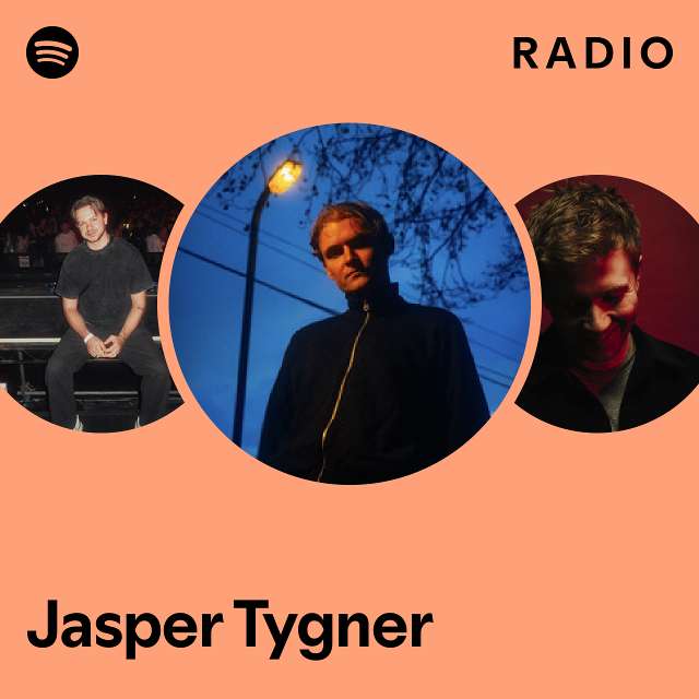 Jasper Tygner Radio - playlist by Spotify | Spotify