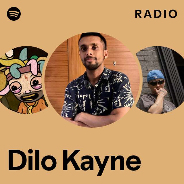 Dilo Kayne Radio - playlist by Spotify | Spotify