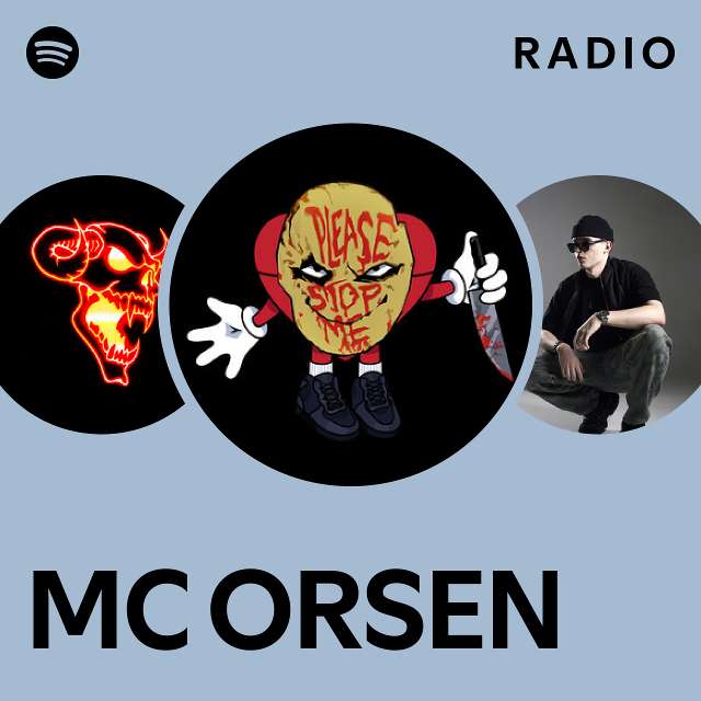 MC ORSEN Radio - playlist by Spotify | Spotify