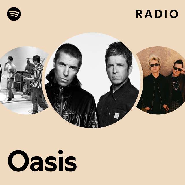 Oasis Radio - playlist by Spotify | Spotify