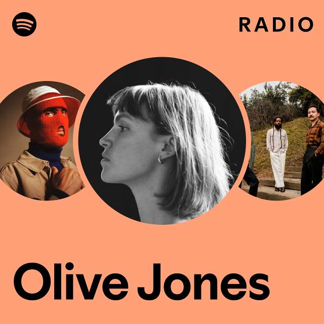 Olive Jones Radio - playlist by Spotify | Spotify