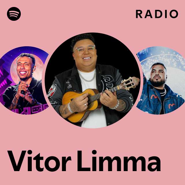 Vitor Limma Radio - playlist by Spotify | Spotify