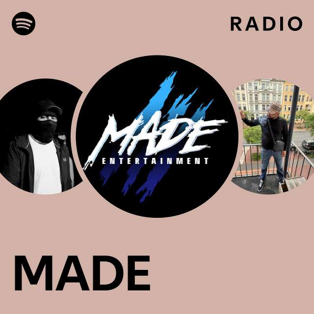 MADE Radio - playlist by Spotify | Spotify