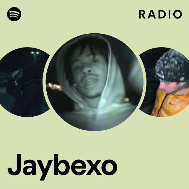 Jaybexo Radio - playlist by Spotify | Spotify