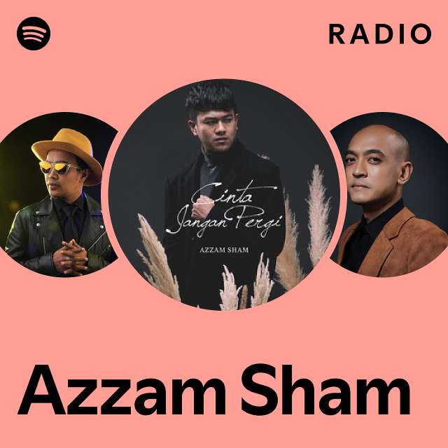 Azzam Sham Radio - playlist by Spotify | Spotify