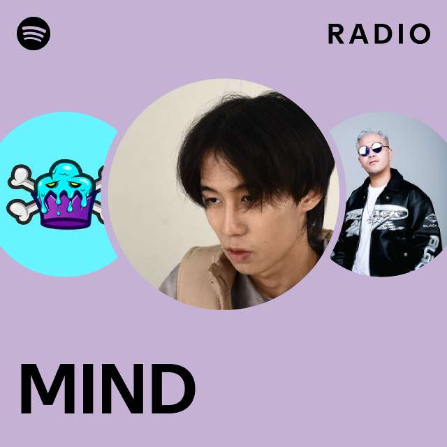 MIND Radio - playlist by Spotify | Spotify