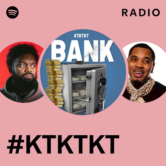 #KTKTKT Radio - playlist by Spotify | Spotify