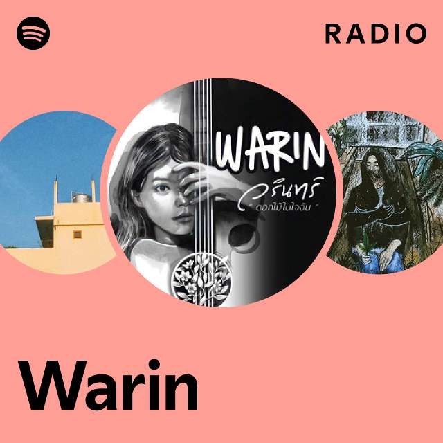 Warin Radio - playlist by Spotify | Spotify