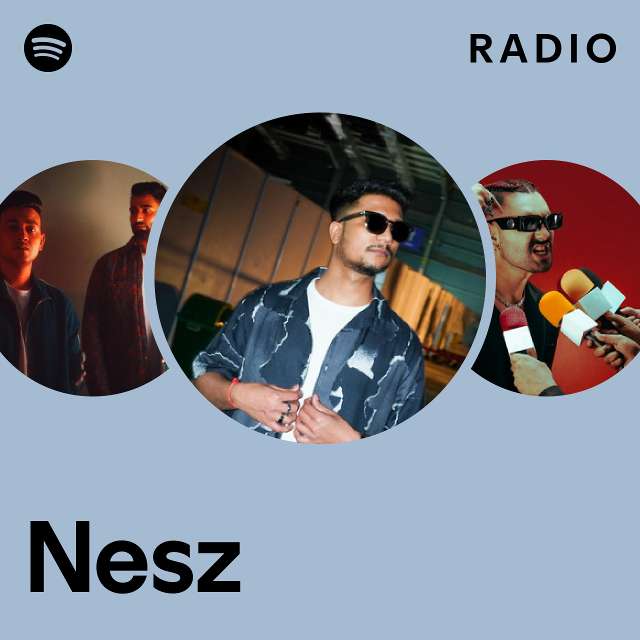 Nesz Radio - playlist by Spotify | Spotify