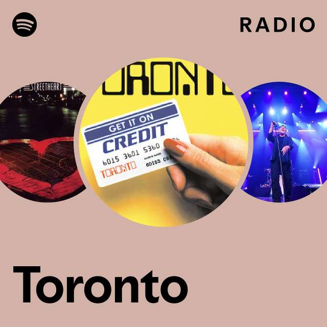 Toronto Radio - playlist by Spotify | Spotify