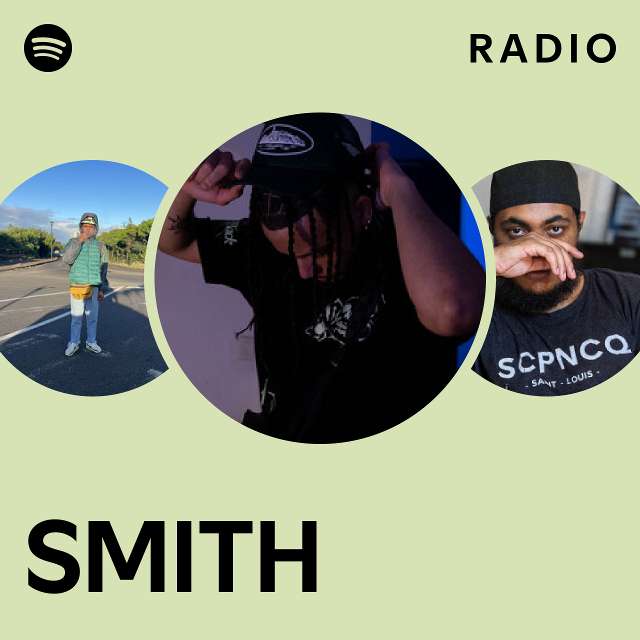 SMITH Radio - playlist by Spotify | Spotify