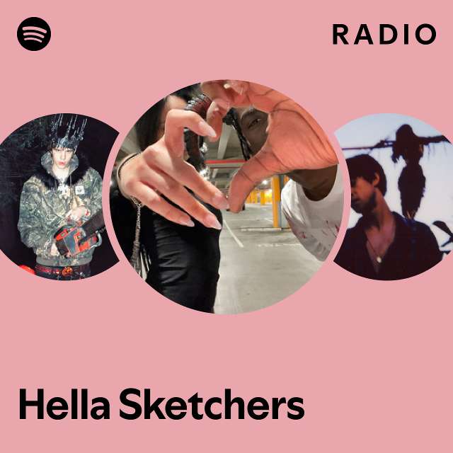 Hella Sketchers Radio - playlist by Spotify | Spotify
