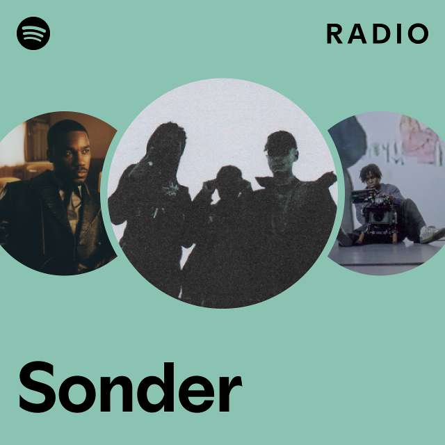 Sonder Radio - playlist by Spotify | Spotify