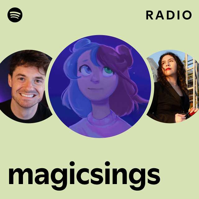magicsings Radio - playlist by Spotify | Spotify