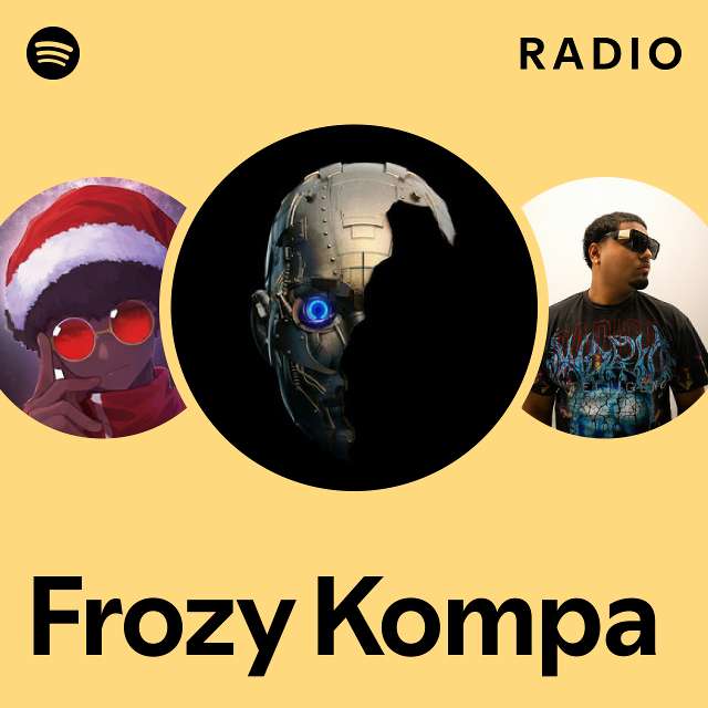 Frozy Kompa Radio - playlist by Spotify | Spotify