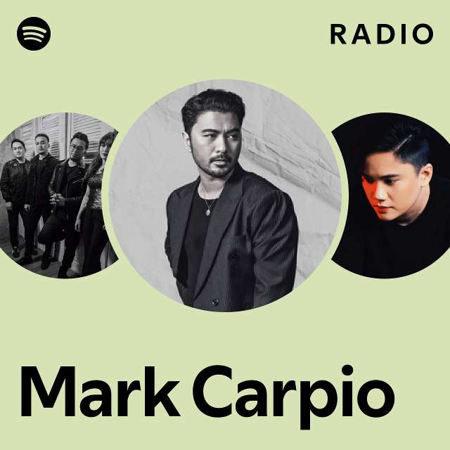Mark Carpio Radio - playlist by Spotify | Spotify