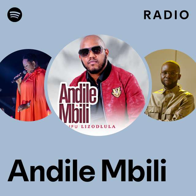 Andile Mbili Radio - playlist by Spotify | Spotify