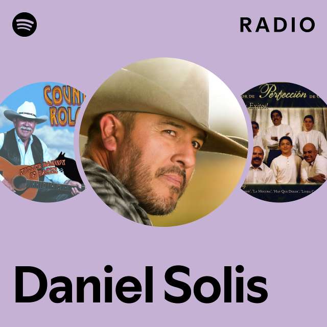 Daniel Solis Radio - playlist by Spotify | Spotify