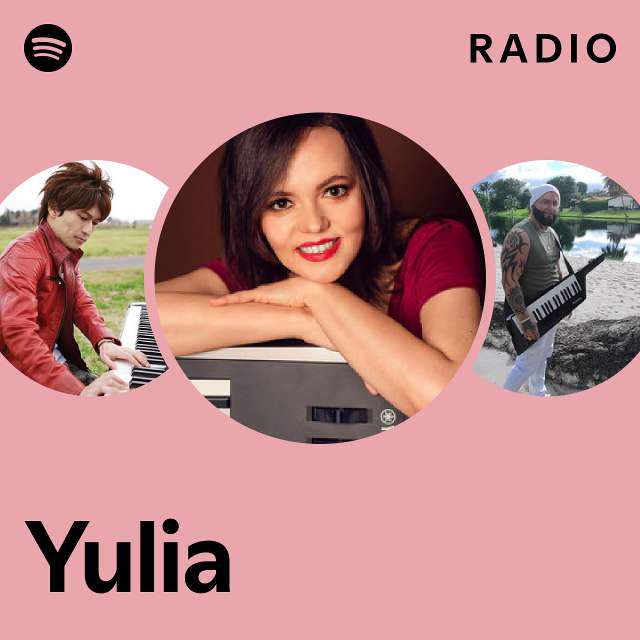 Yulia Radio - playlist by Spotify | Spotify
