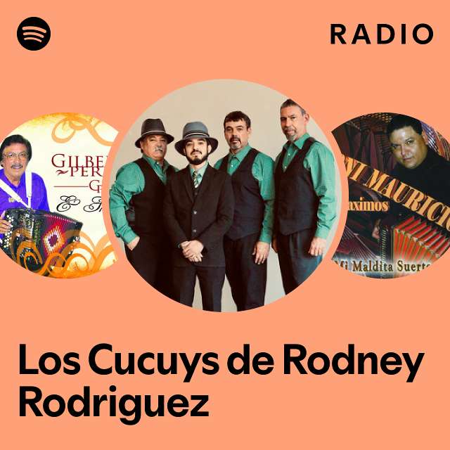 Los Cucuys de Rodney Rodriguez Radio - playlist by Spotify | Spotify