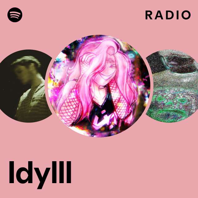 Idylll Radio - playlist by Spotify | Spotify