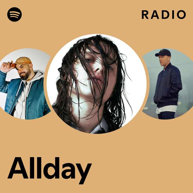 Allday Radio - playlist by Spotify | Spotify