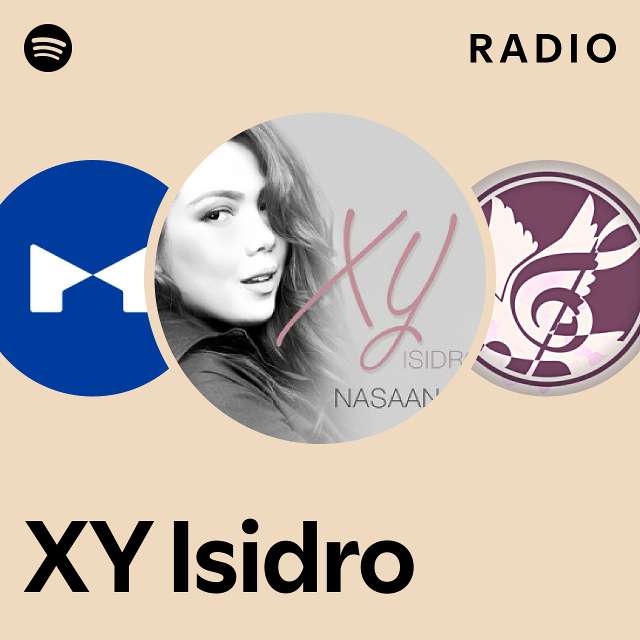 XY Isidro Radio - playlist by Spotify | Spotify