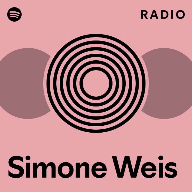 Simone Weis Radio - playlist by Spotify | Spotify