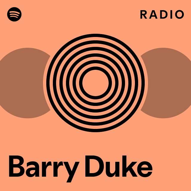 Barry Duke Radio - playlist by Spotify | Spotify