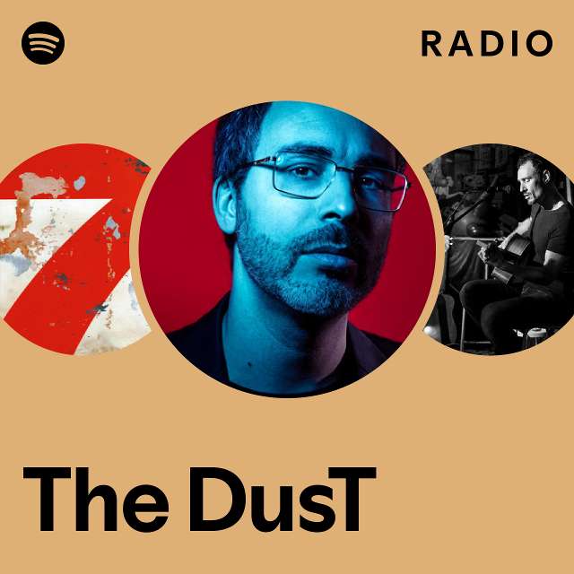 The DusT Radio - playlist by Spotify | Spotify