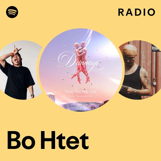 Bo Htet Radio - playlist by Spotify | Spotify
