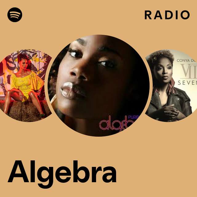 Algebra Radio - playlist by Spotify | Spotify