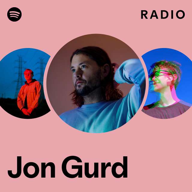 Jon Gurd Radio - playlist by Spotify | Spotify