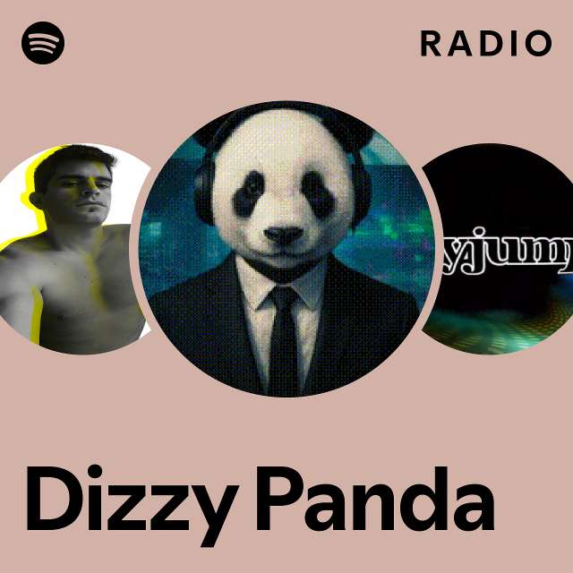 Dizzy Panda Radio - playlist by Spotify | Spotify