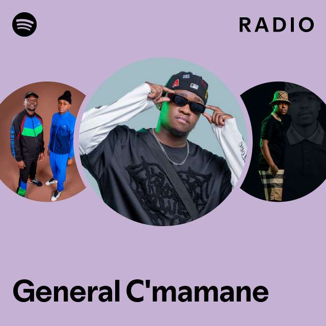 General C'mamane Radio - playlist by Spotify | Spotify