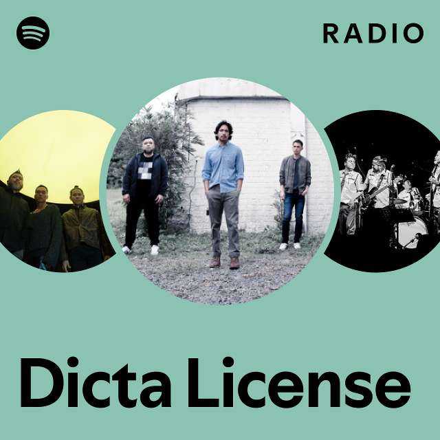 Dicta License Radio - playlist by Spotify | Spotify
