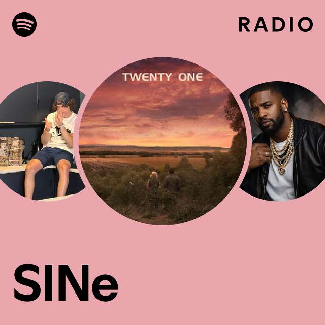 SINe Radio - playlist by Spotify | Spotify