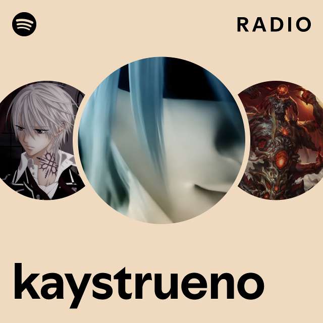 kaystrueno Radio - playlist by Spotify | Spotify
